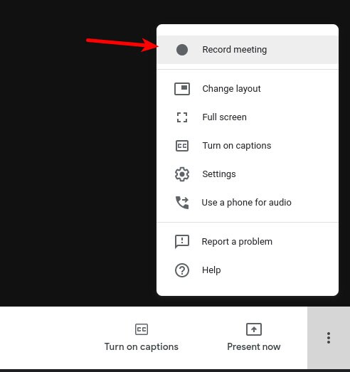 Google Meet Recording Button Google Meet Recording How To Record A 