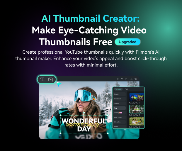 [Upgraded] Create Eye-Catching Thumbnails Fast with Filmora AI
