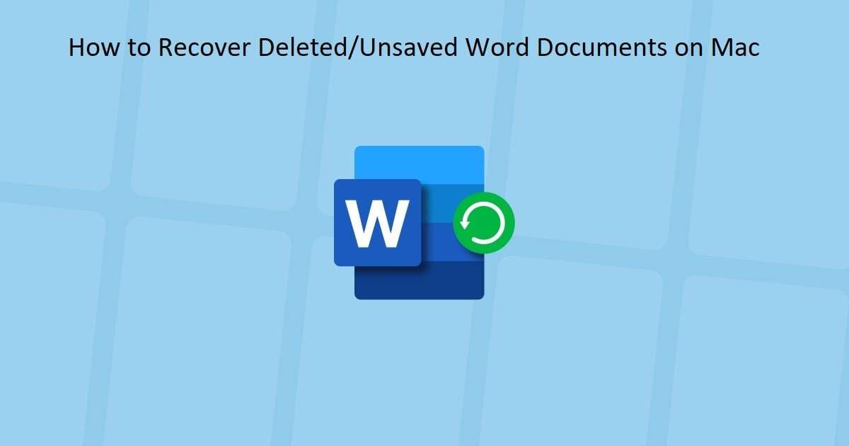 Recovering Deleted Word Documents on Mac: A Complete Guide
