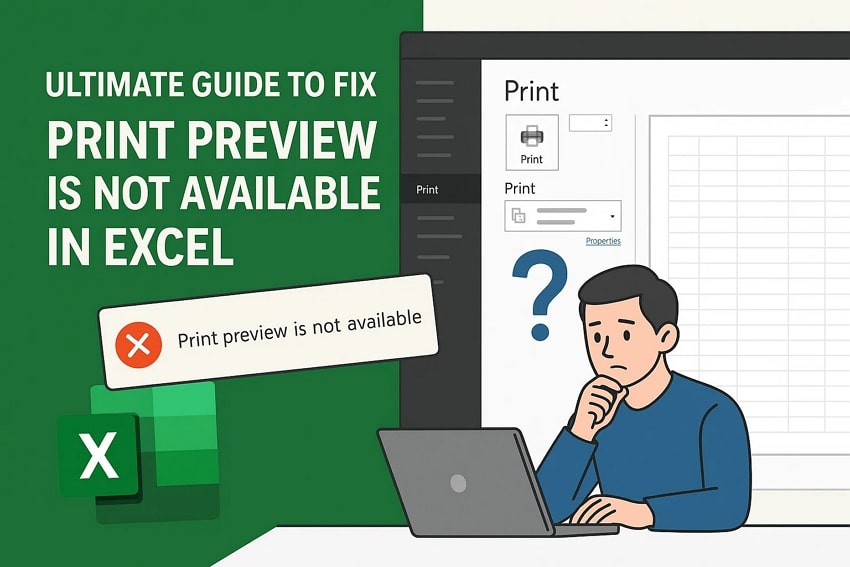 Fix "Print Preview Is Not Available in Excel:" Complete Guide